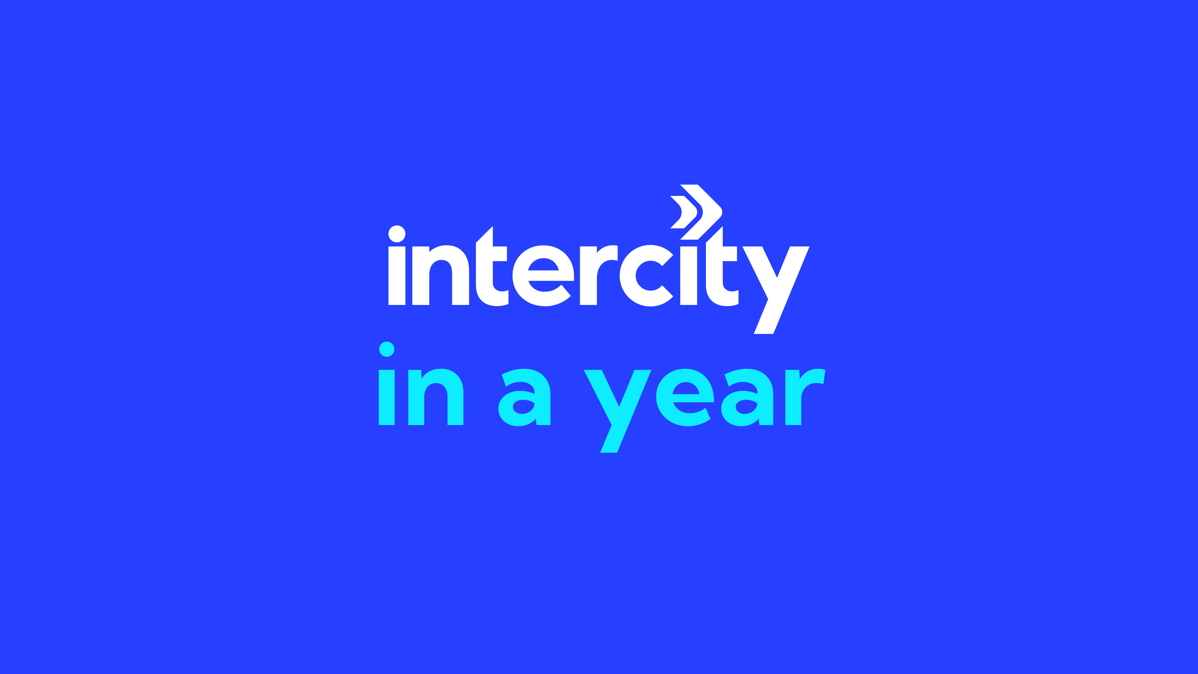 Intercity in a Year